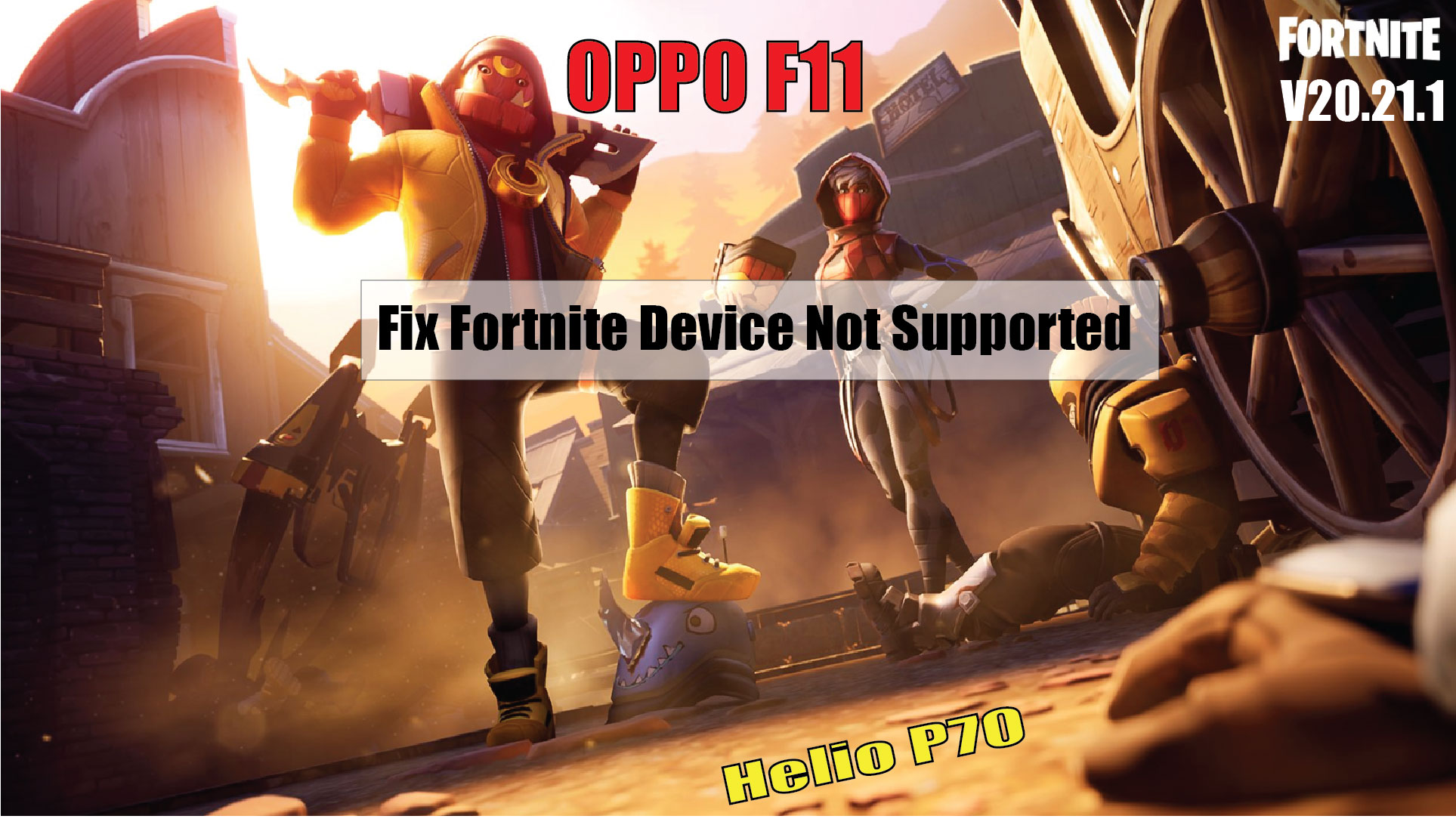 How to install Fortnite Apk Fix Device not supported for OPPO F11 - GSM ...