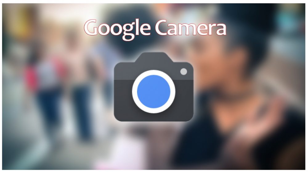 How to install Google Camera for All Samsung Device - GSM FULL INFO