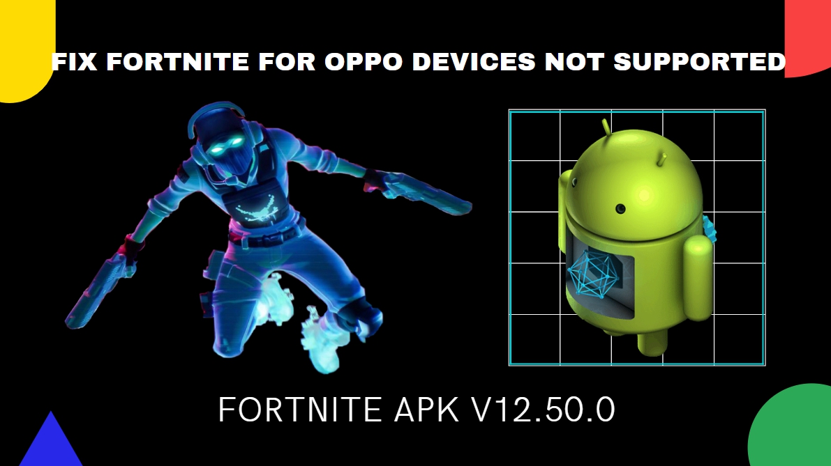 How To Install Fortnite Apk Fix Device Not Supported For OPPO Devices ...