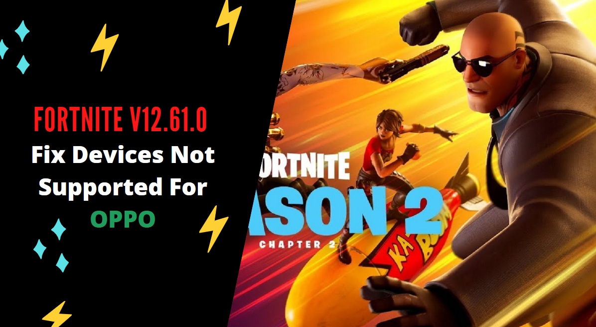 How to install Fortnite Apk Fix Device Not Supported For OPPO Devices ...