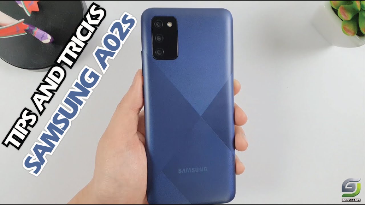 Top 10 Tips and Tricks Samsung Galaxy A02s you need know - GSM FULL INFO