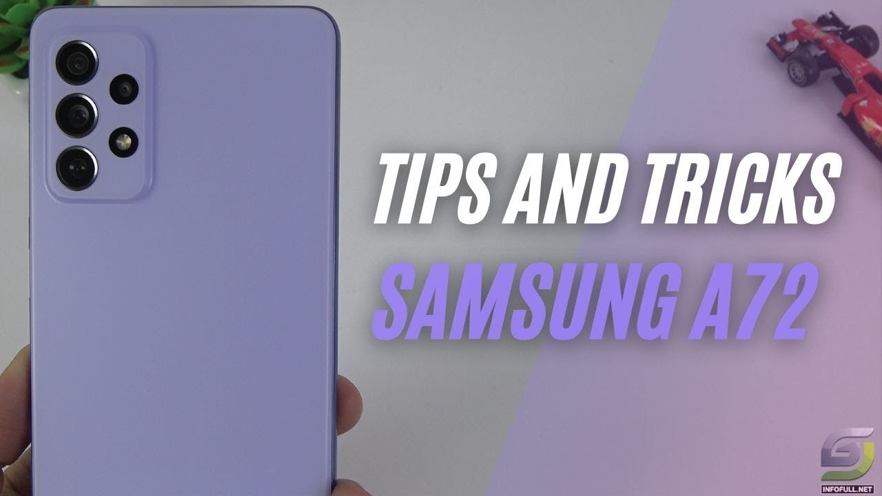 Top 10 Tips and Trick Samsung A72 you need know - GSM FULL INFO