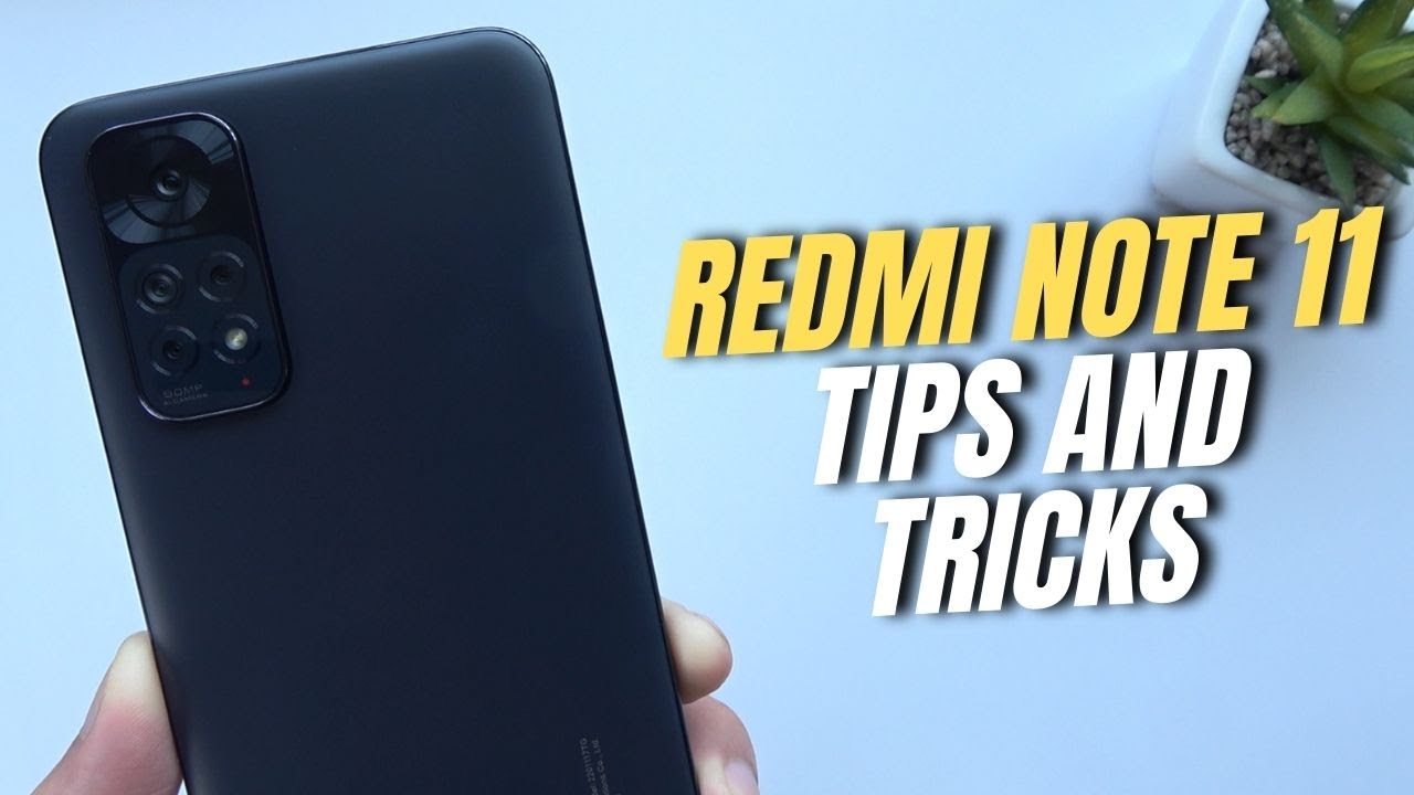 Top 10 Tips and Tricks Xiaomi Redmi Note 11 you need know - GSM FULL INFO