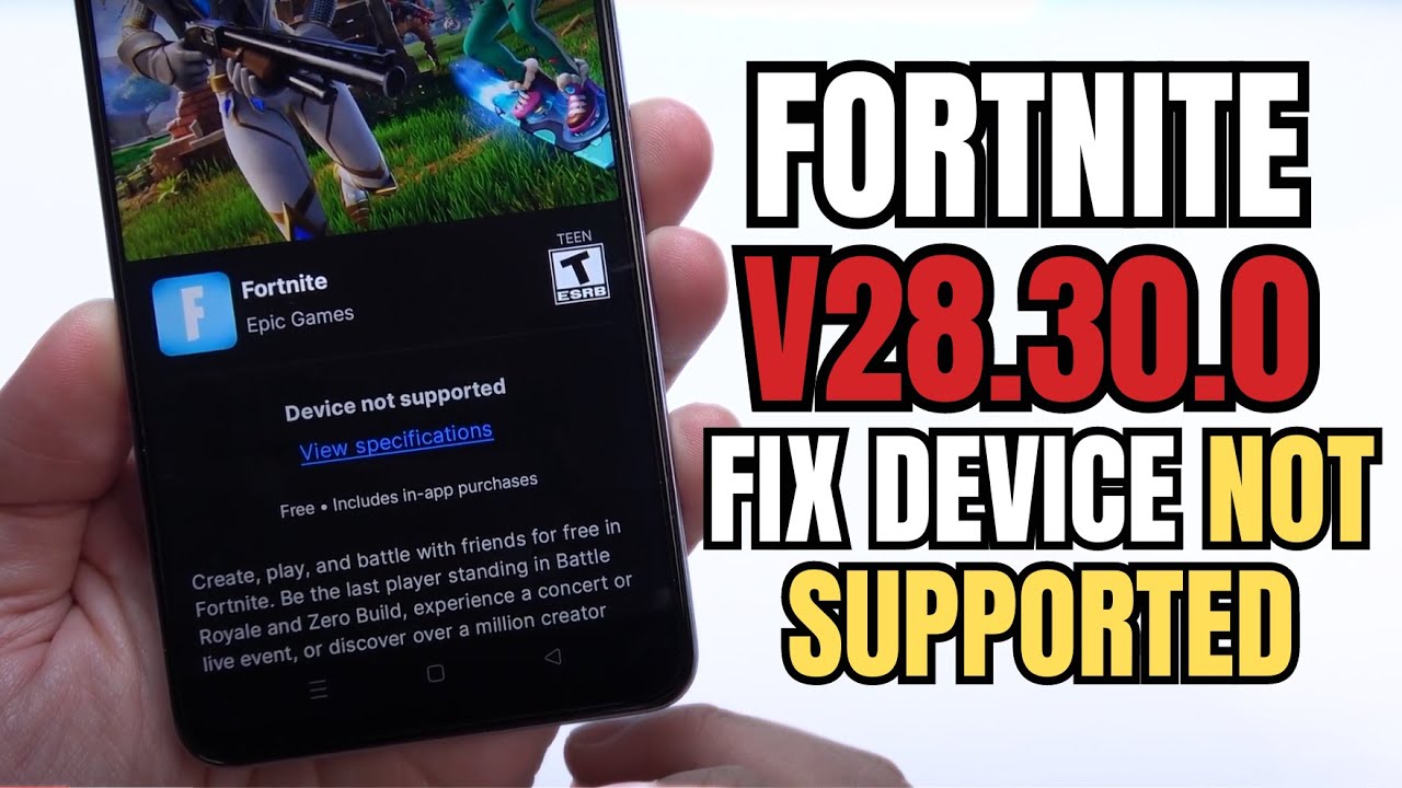 How to Install Fortnite V28.30.0 Fix Device Not Supported For Android Device Chapter 5 Season 1 ...