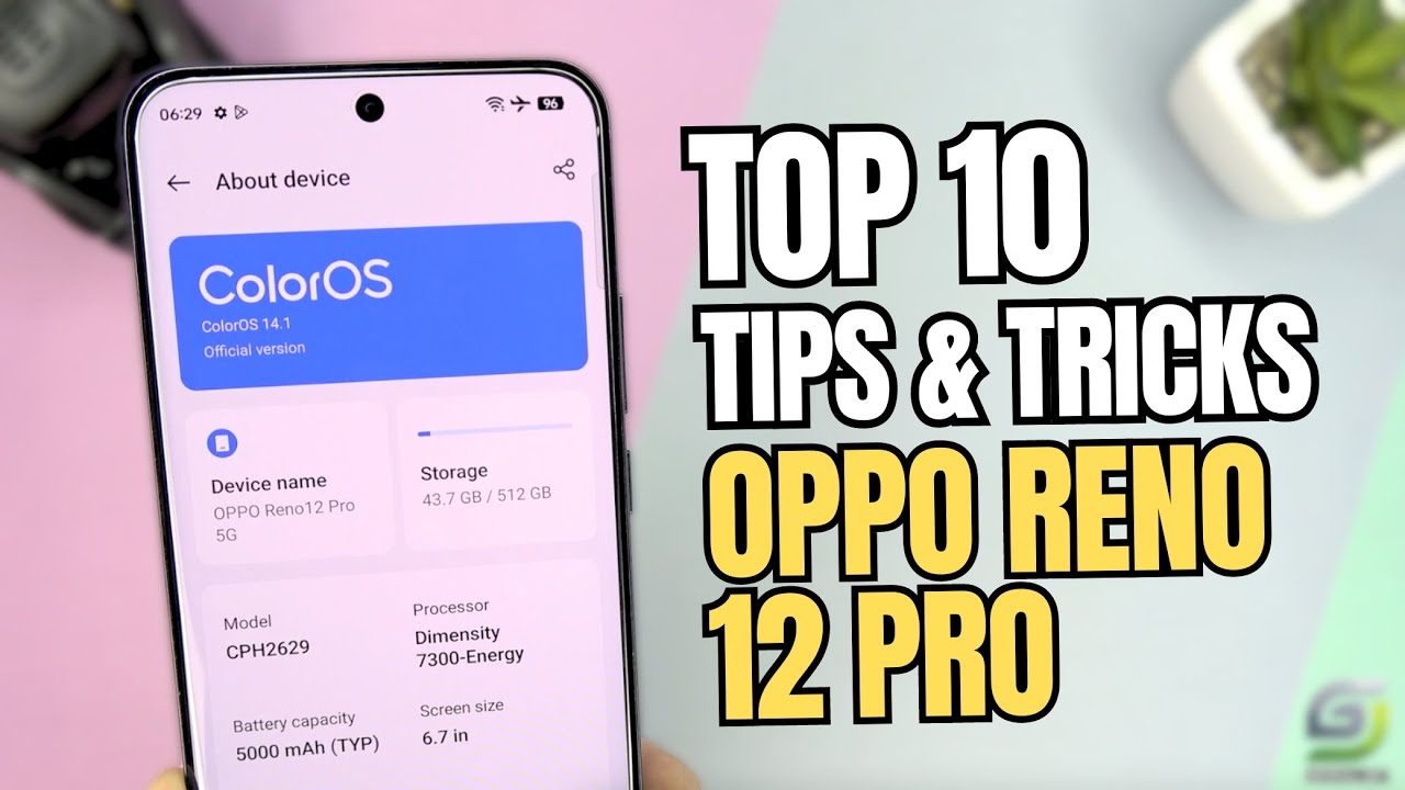 Top 10 Tips and Tricks Oppo Reno 12 Pro you need know - GSM FULL INFO